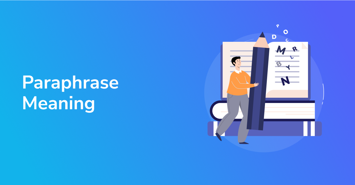 Paraphrase Meaning | Examples & Explanation